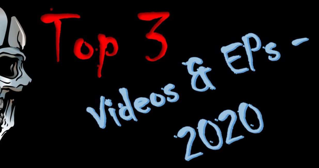 RMR's 2020 Top 3 Videos and EPs! | RockmusicRaider
